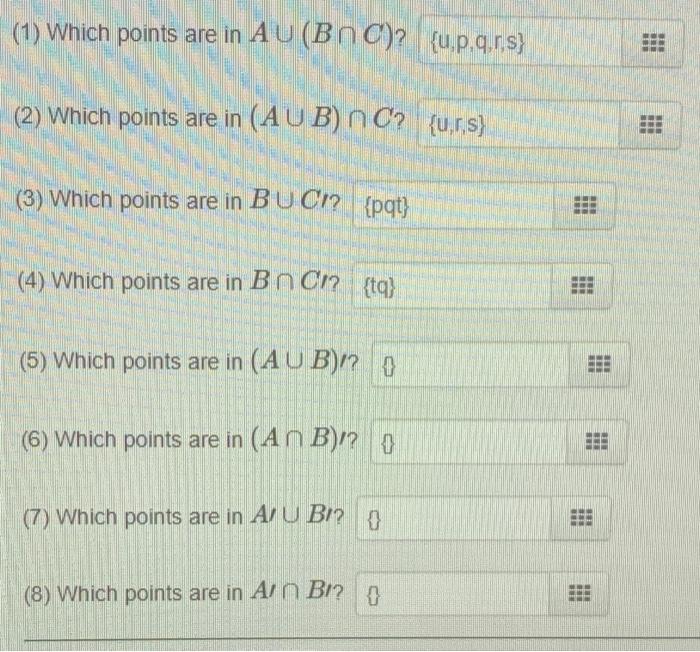Solved (1) Which points are in A∪(B∩C) ? (2) Which points | Chegg.com