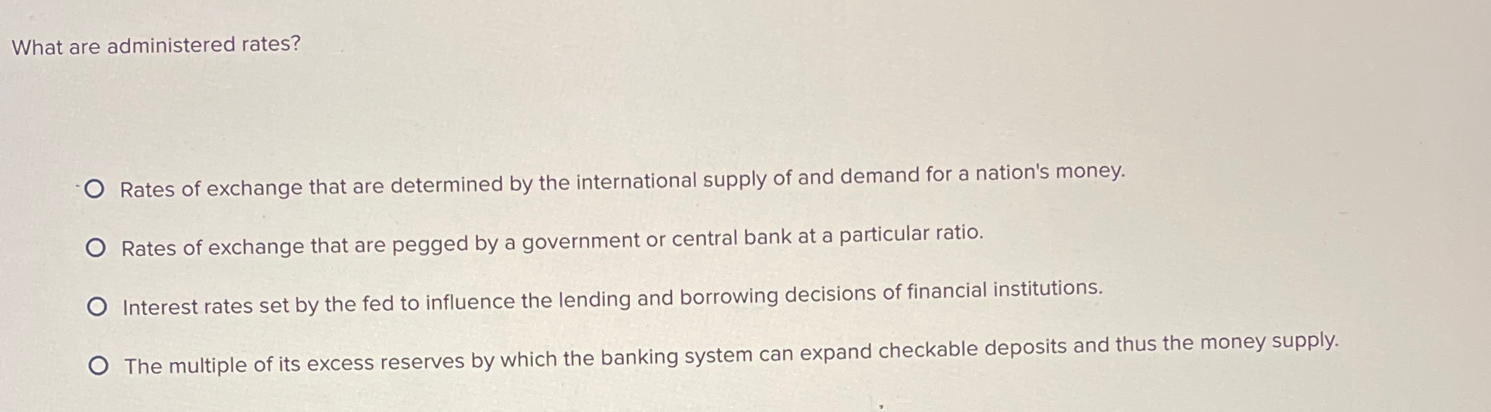 Solved What are administered rates?Rates of exchange that | Chegg.com