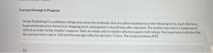 Solved Current Attempt in Progress Oriole Publishing Co. | Chegg.com