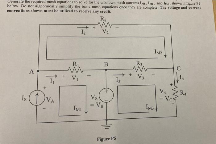 Solved Generate the required mesh equations to solve for the | Chegg.com
