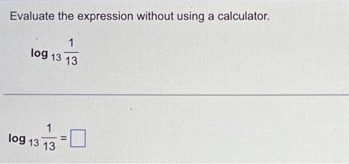 Solved Evaluate the expression without using a calculator. | Chegg.com