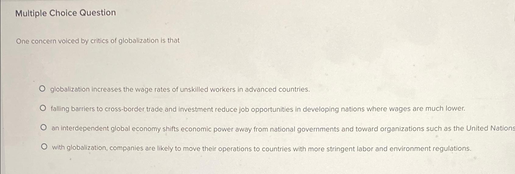 Solved Multiple Choice QuestionOne concern voiced by critics | Chegg.com