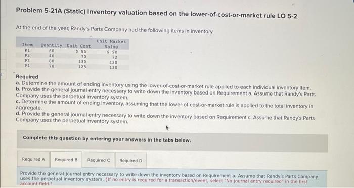Solved Problem 5-21A (Static) Inventory valuation based on | Chegg.com
