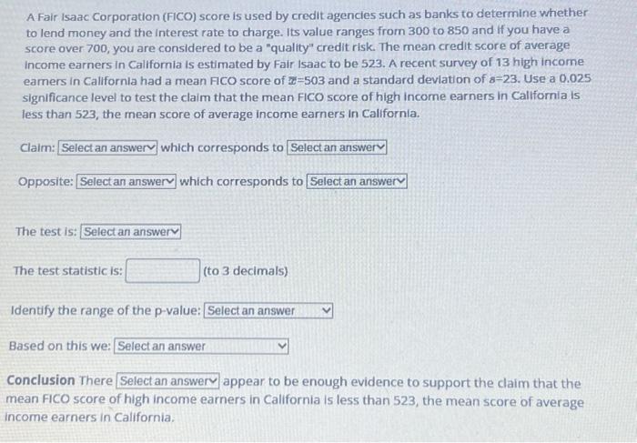 Solved A Fair isaac Corporation (FICO) score is used by | Chegg.com