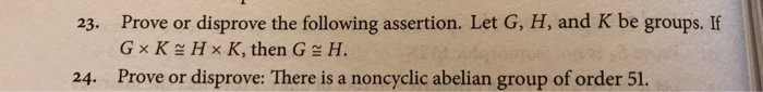 Solved 23. Prove or disprove the following assertion. Let G, | Chegg.com