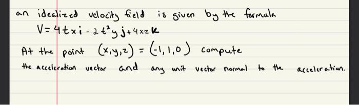 Solved an idealized velocity field is given by the formula | Chegg.com