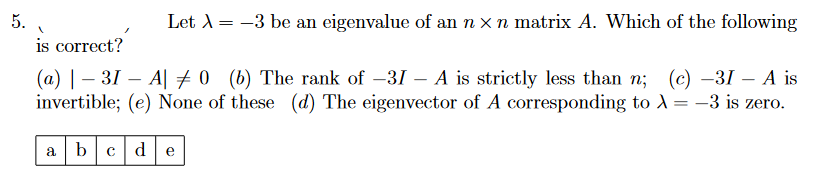 Solved Let λ=-3 ﻿be an eigenvalue of an n×n ﻿matrix A. | Chegg.com