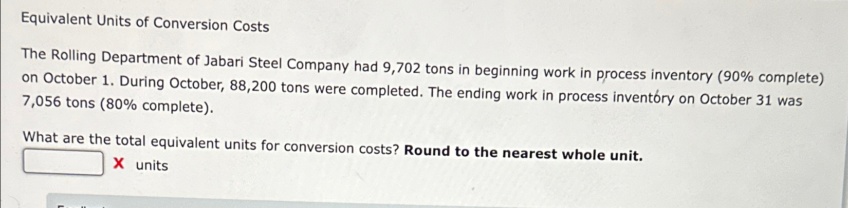 Solved Equivalent Units of Conversion CostsThe Rolling | Chegg.com