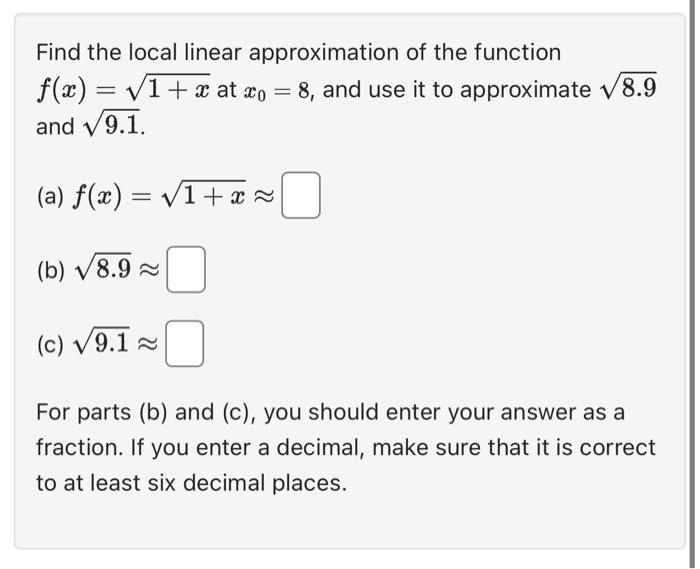 Solved Find the local linear approximation of the function | Chegg.com