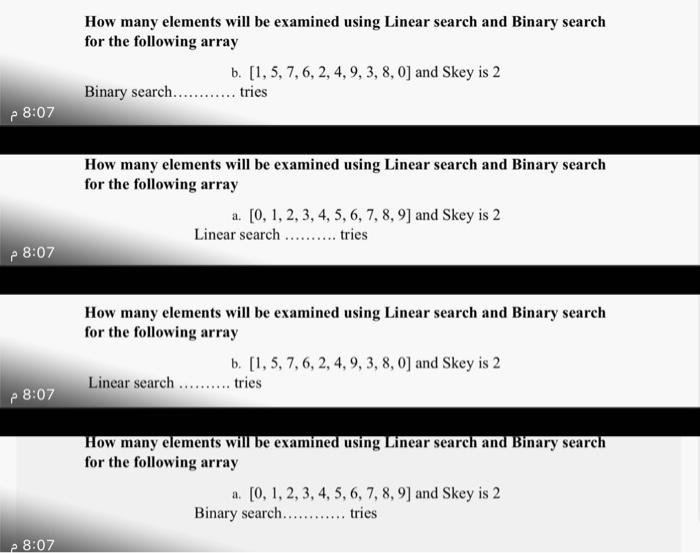 Solved How many elements will be examined using Linear | Chegg.com