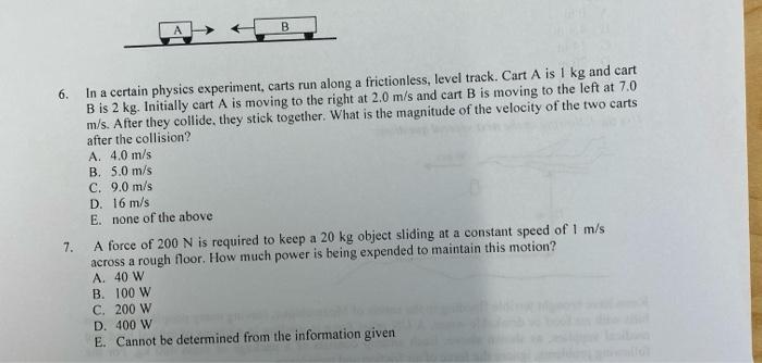 Solved 6. In a certain physics experiment, carts run along a | Chegg.com