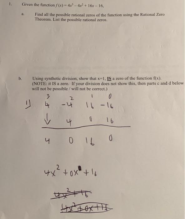 Solved 1. Given the function f(x)=4x3−4x2+16x−16, a. Find | Chegg.com