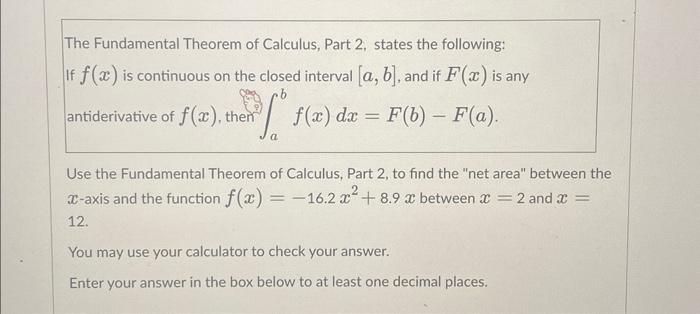 Solved The Fundamental Theorem of Calculus, Part 2, states | Chegg.com