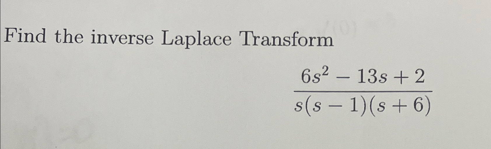 Solved Find the inverse Laplace | Chegg.com