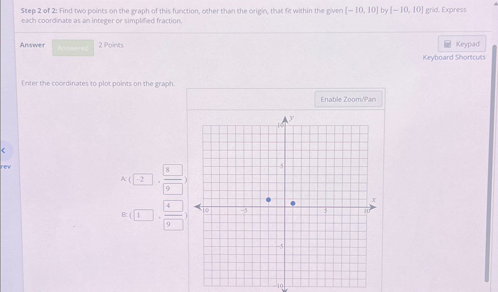 Solved Step 2 ﻿of 2: Find two points on the graph of this | Chegg.com