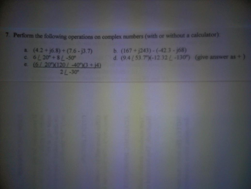 Solved Perform the following operations on complex numbers | Chegg.com
