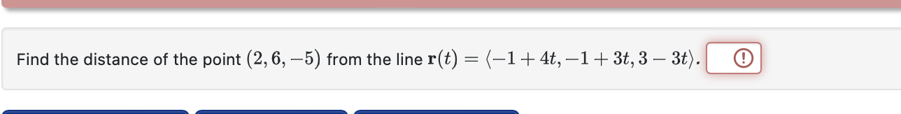 Solved Find the distance of the point (2,6,-5) ﻿from the | Chegg.com