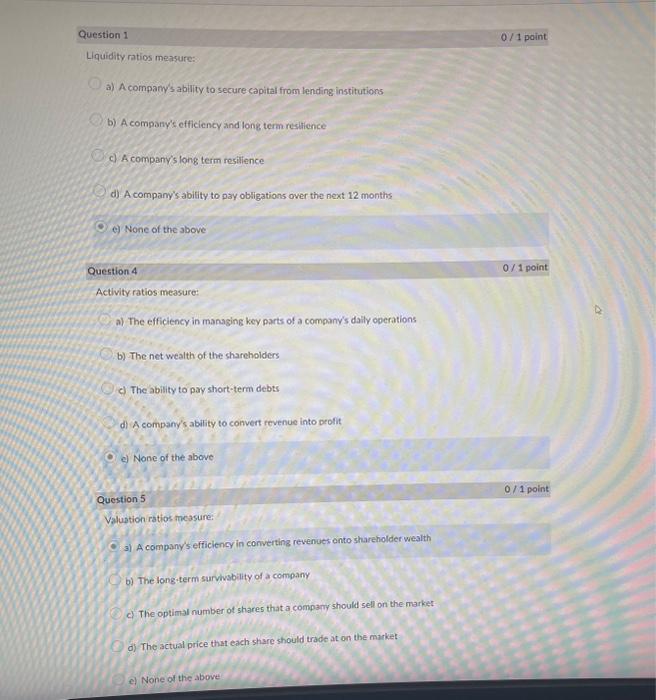 Solved Liquidity ratios measure: a) A companys ability to | Chegg.com