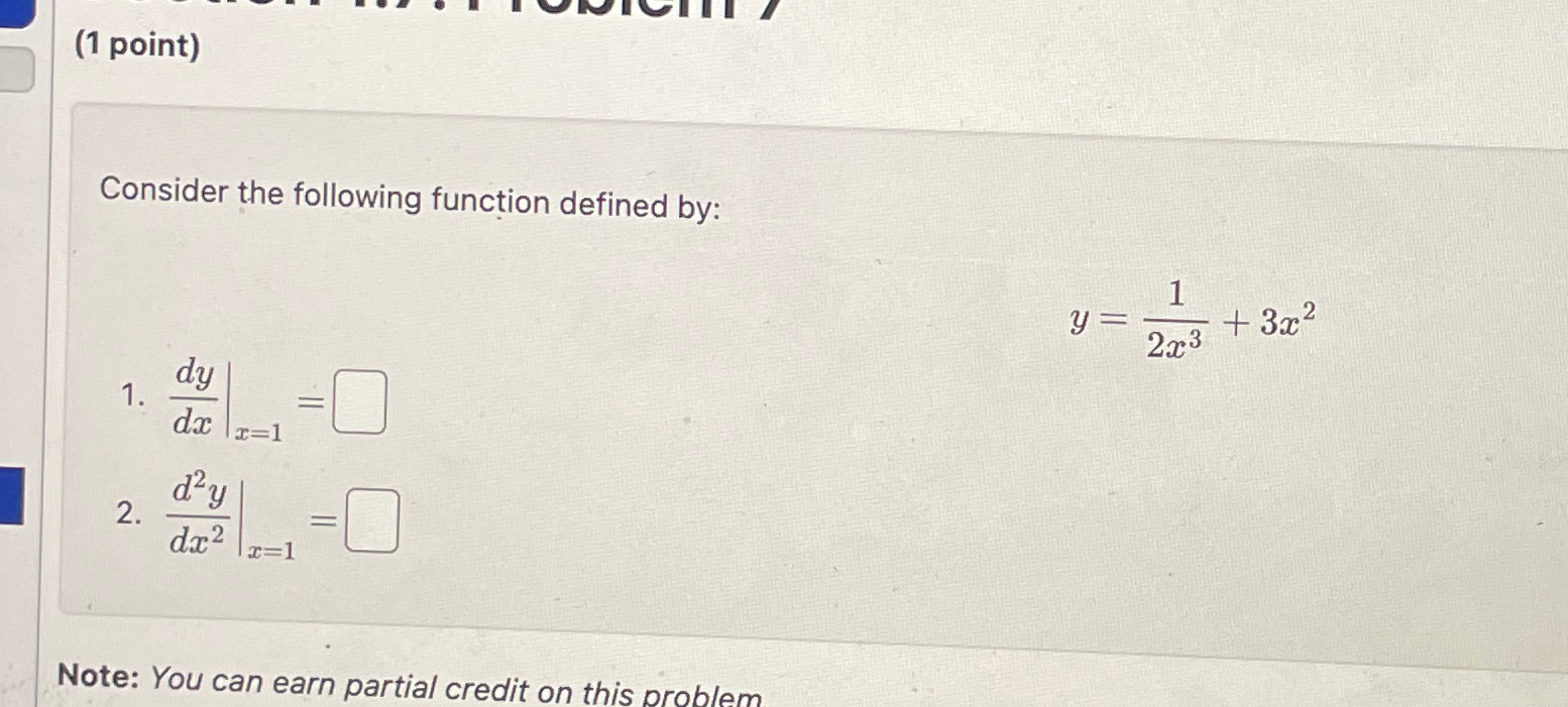 Solved (1 ﻿point)Consider the following function defined | Chegg.com