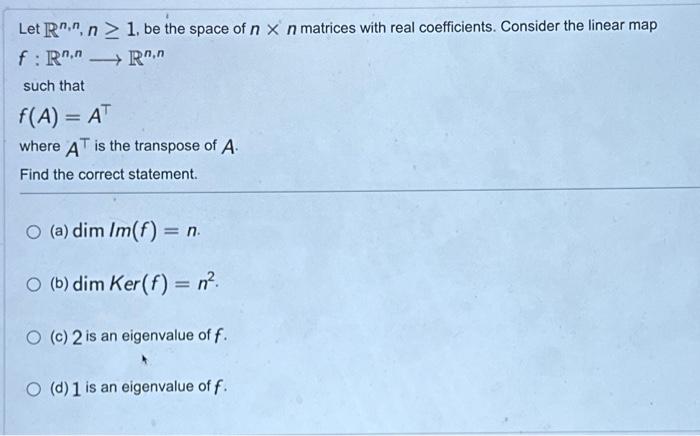 Solved Let R., n ≥ 1, be the space of n x n matrices with | Chegg.com