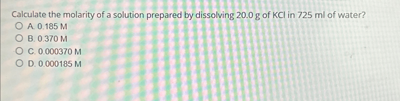 Solved Calculate the molarity of a solution prepared by | Chegg.com