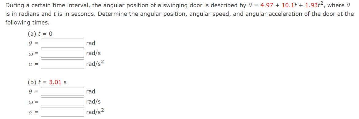 Solved During a certain time interval, the angular position | Chegg.com