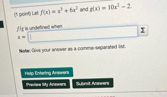 Solved (1 point) Let f(x)=x3+6x2 and g(x)=10x2−2 flgix= | Chegg.com