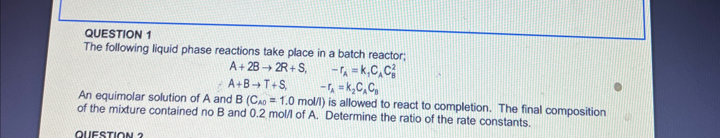 Solved QUESTION 1The following liquid phase reactions take | Chegg.com