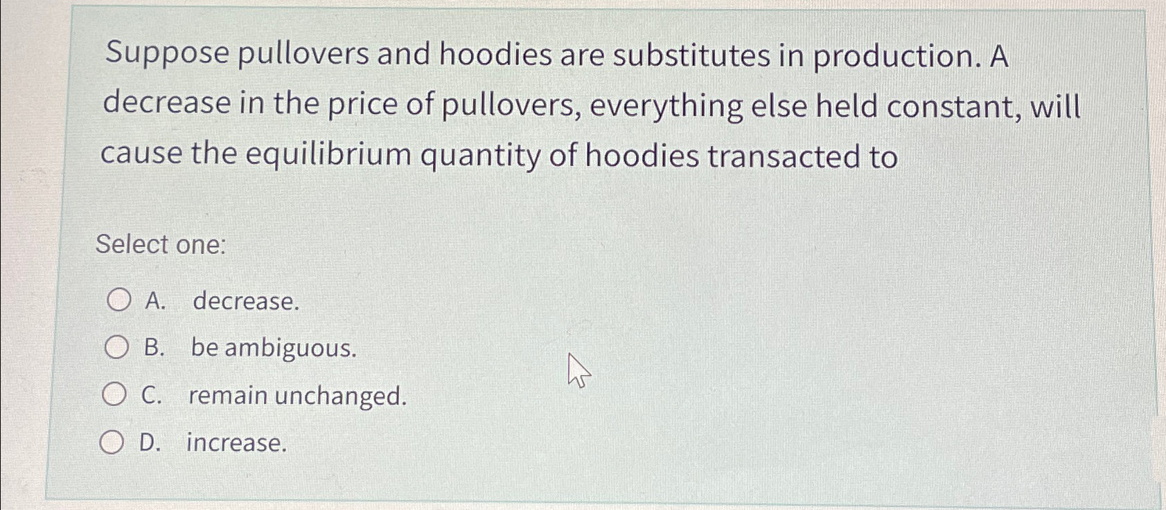 Solved Suppose pullovers and hoodies are substitutes in | Chegg.com