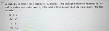 Solved A packed food product has a shelf life of 12 ﻿months. | Chegg.com