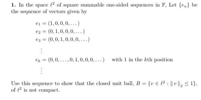 Solved 1. In the space ℓ2 of square summable one-sided | Chegg.com