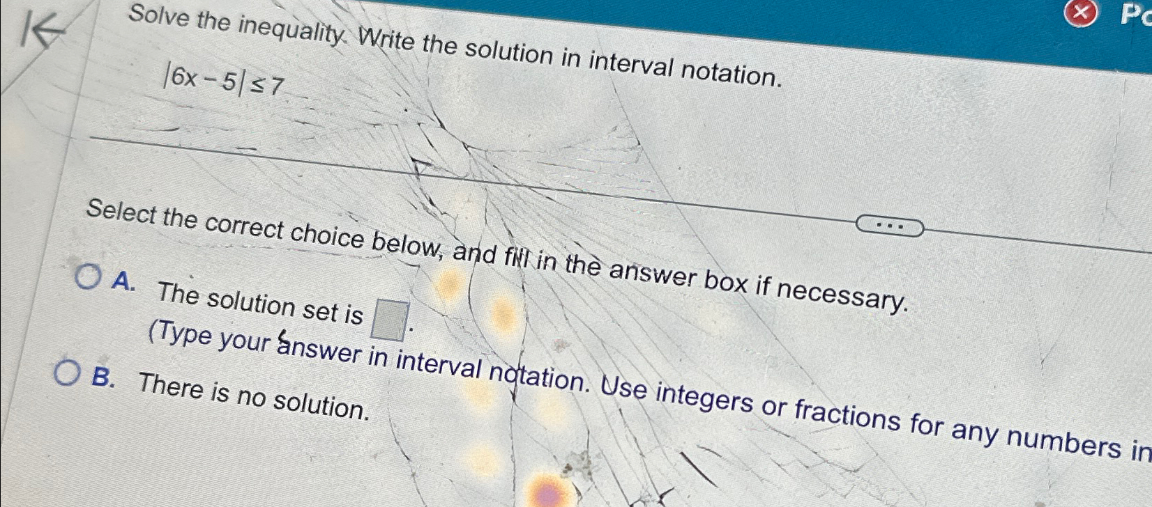 Solved Solve the inequality. Write the solution in interval | Chegg.com