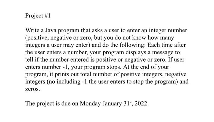 Solved Project #1 Write a Java program that asks a user to | Chegg.com