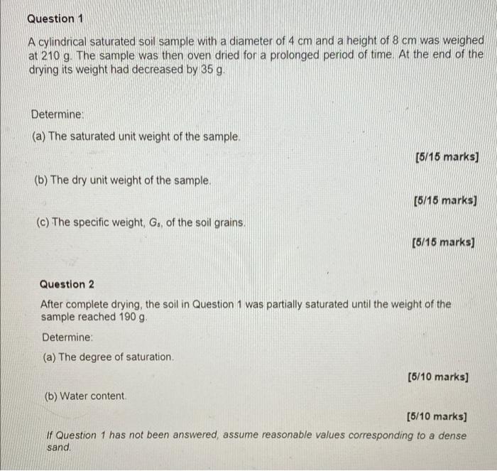 Solved Question 1 A cylindrical saturated soil sample with a | Chegg.com