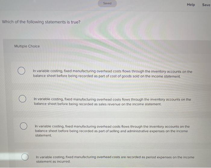 Solved saved Saved Help Save Which of the following | Chegg.com