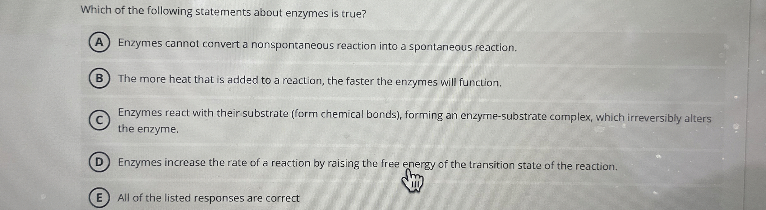 Solved Which of the following statements about enzymes is | Chegg.com