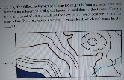 Solved (10 ﻿pts) ﻿The following topographic map (Map 3.1) | Chegg.com