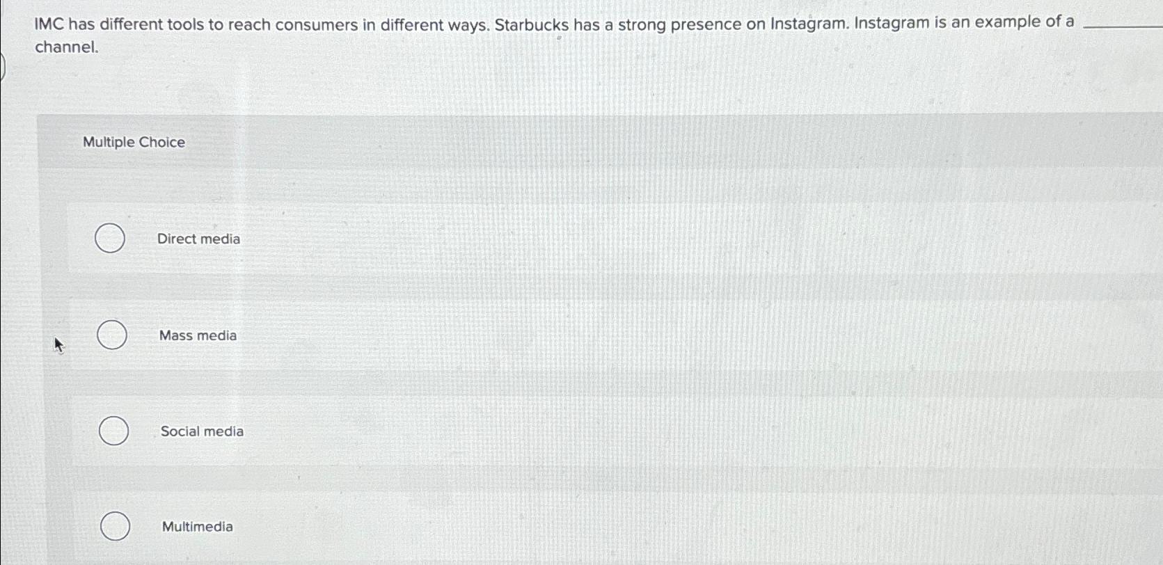 Solved IMC has different tools to reach consumers in | Chegg.com