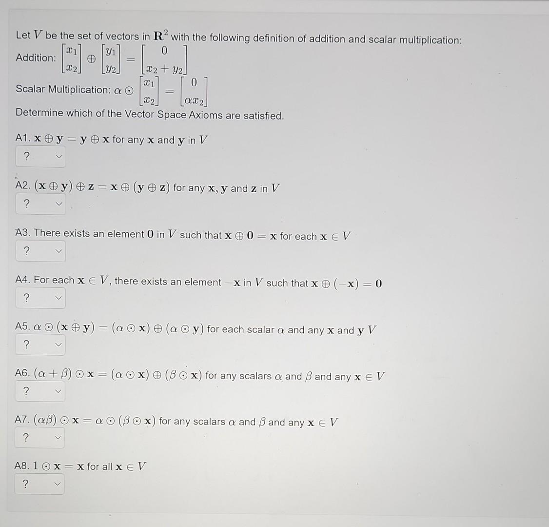 Solved Let V be the set of vectors in R2 with the following | Chegg.com