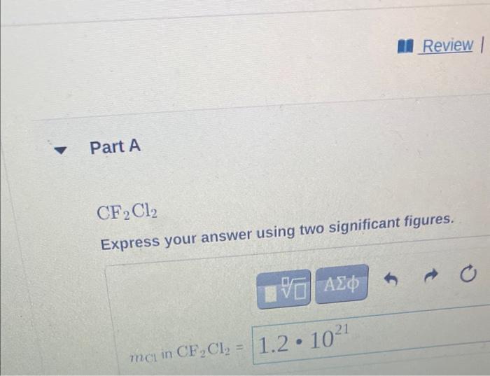 Solved CF2Cl2 Express your answer using two significant | Chegg.com