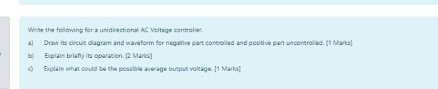 Solved Write The Following For A Unidirectional Ac Voltage 9086