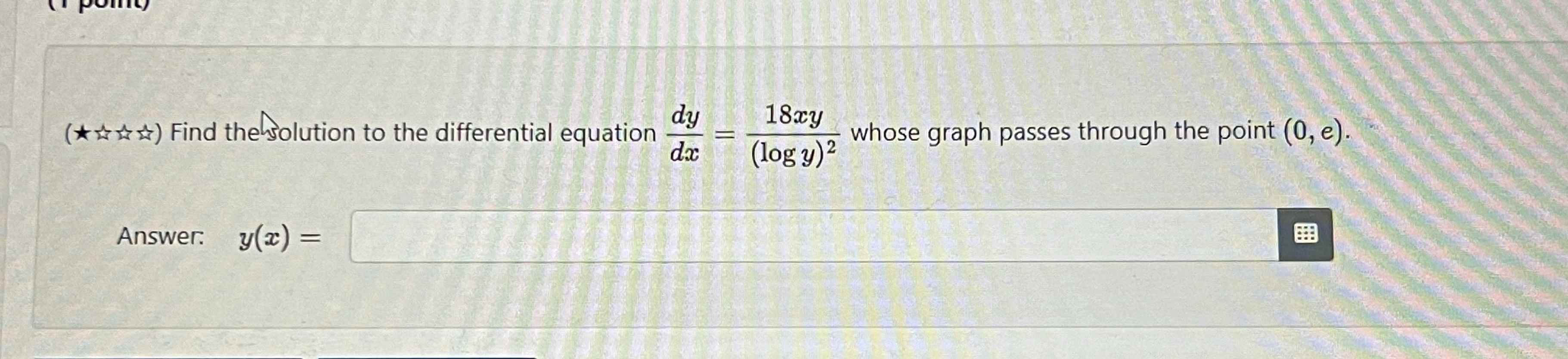 Solved Find the solution to the differential equation dy/dx | Chegg.com