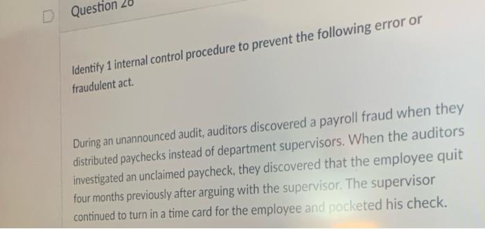 Solved 2 Identify 1 internal control procedure to prevent | Chegg.com