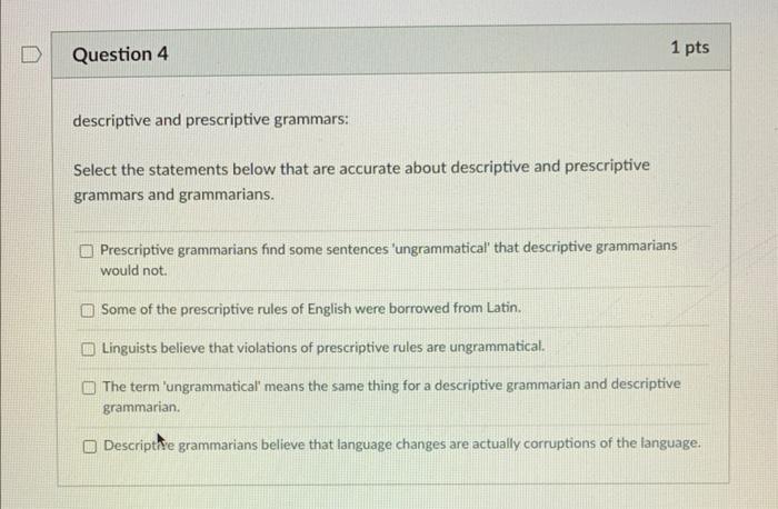 descriptive and prescriptive grammars: Select the | Chegg.com