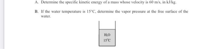 Solved A. Determine the specific kinetic energy of a mass | Chegg.com