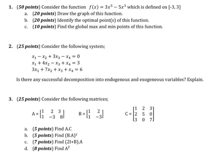 Solved 1. (50 points) Consider the function f(x) = 3x5 – 5x3 | Chegg.com