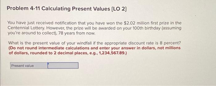 Solved Problem 4-11 Calculating Present Values (LO 2] You | Chegg.com