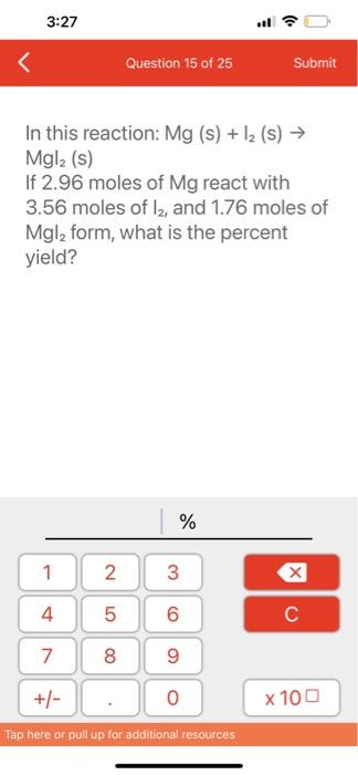 Solved In this reaction: Mg(s)+I2( s)→ Mgl2 (s) If 2.96 | Chegg.com