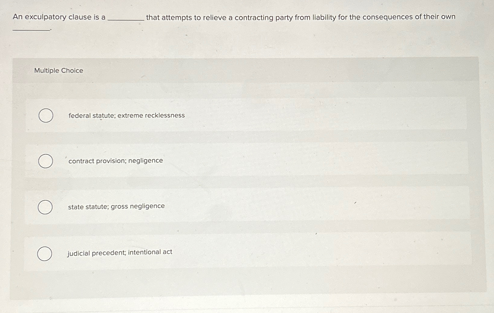Solved An exculpatory clause is a that attempts to relieve a | Chegg.com