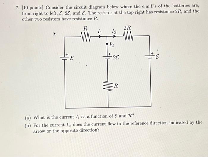 Solved Consider the circuit diagram below where the e.m.f.'s | Chegg.com